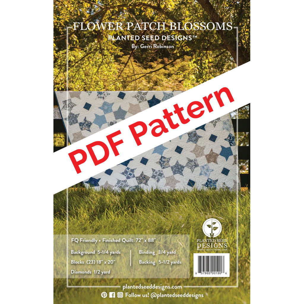 Blossom and Flower Patch Blossoms PDF Quilt Patterns – Planted Seed Designs