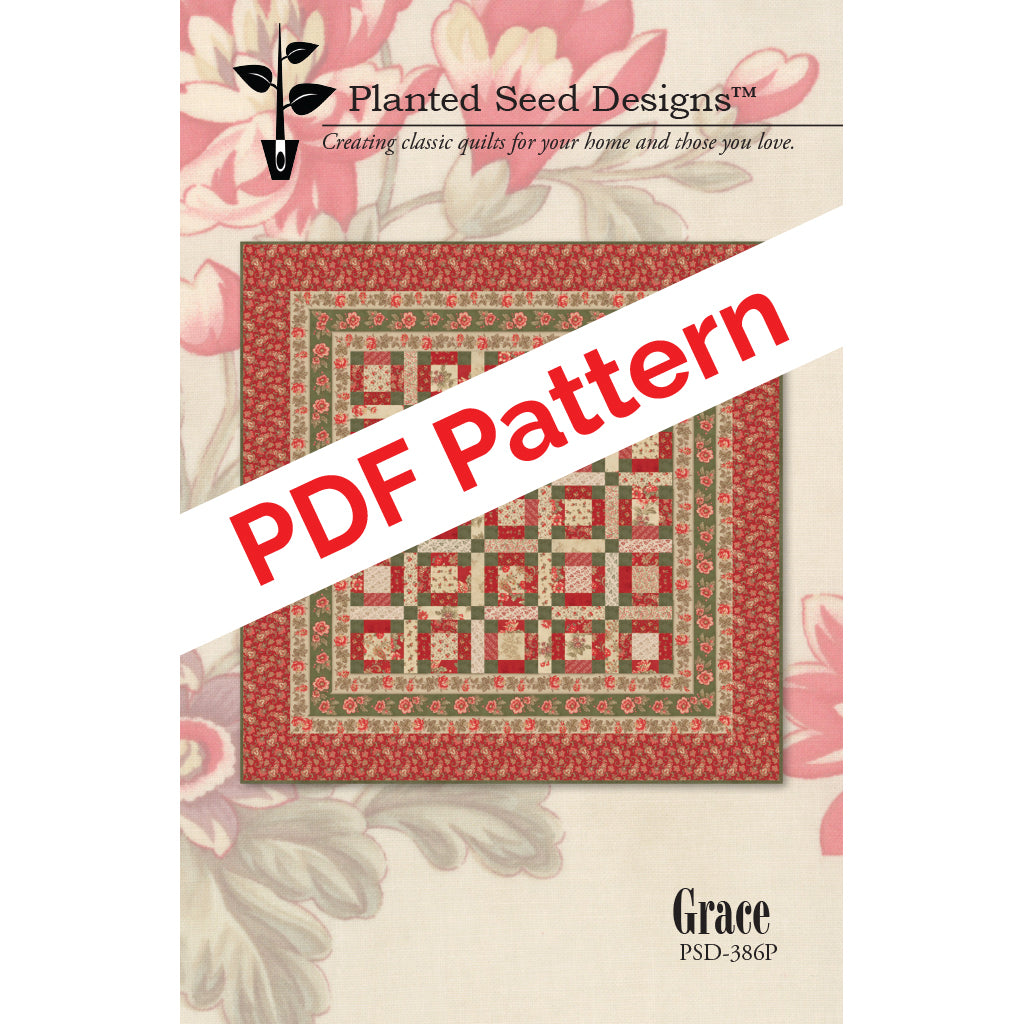 Grace PDF Quilt Pattern – Planted Seed Designs