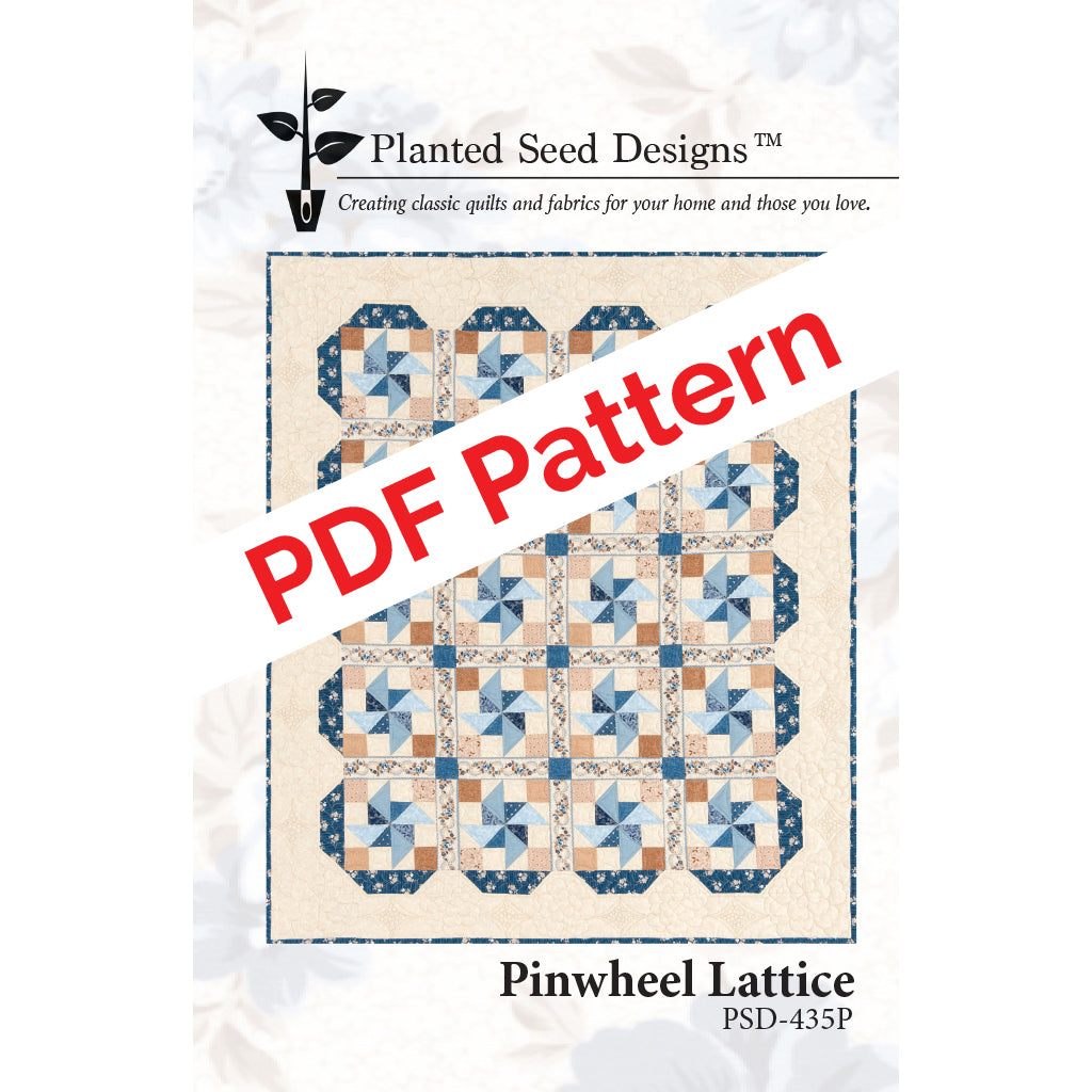 Pinwheel Lattice PDF Quilt Pattern – Planted Seed Designs