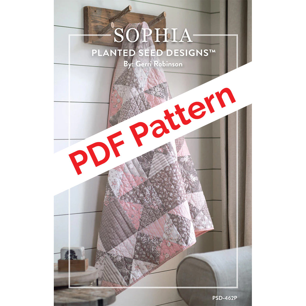 Sophia PDF Quilt Pattern – Planted Seed Designs